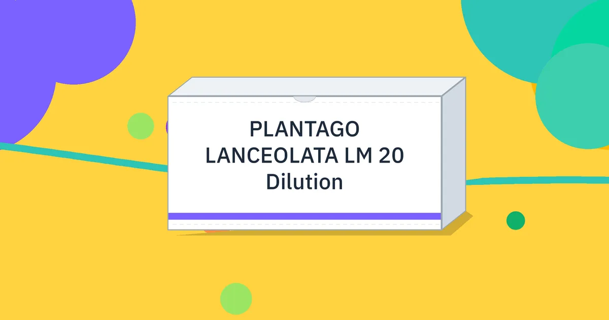Symbolbild: Packung mit der Aufschrift PLANTAGO LANCEOLATA LM 20 Dilution (PZN 13037051) – Verfügbarkeit und Bezug in Apotheken in Frankfurt am Main