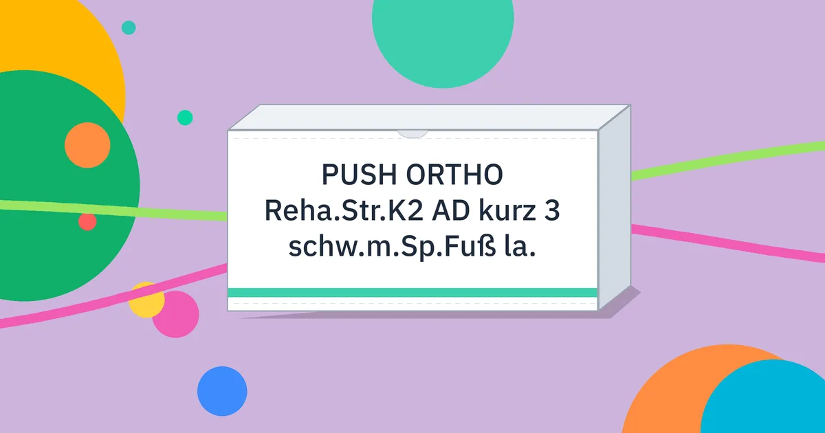 Symbolbild: Packung mit der Aufschrift PUSH ORTHO Reha.Str.K2 AD kurz 3 schw.m.Sp.Fuß la. (PZN 19157649) – Verfügbarkeit und Bezug in Apotheken in Frankfurt am Main