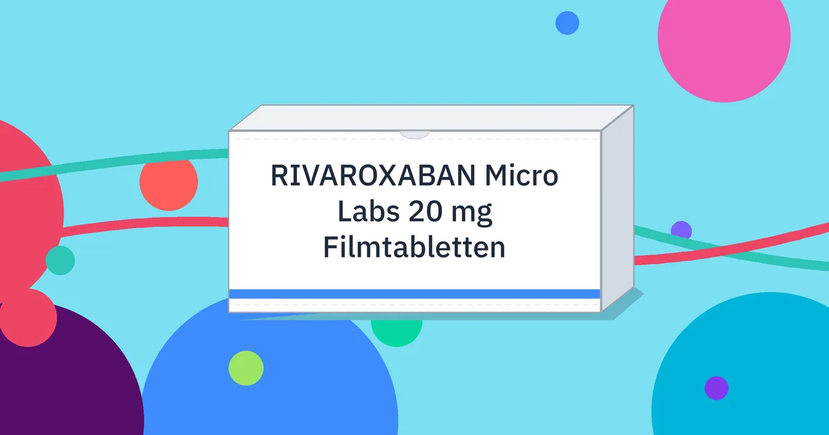 Symbolbild: Packung mit der Aufschrift RIVAROXABAN Micro Labs 20 mg Filmtabletten (PZN 20165298) – Verfügbarkeit und Bezug in Apotheken in Frankfurt am Main