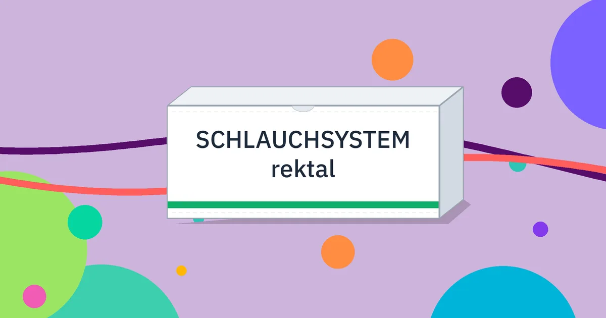 Symbolbild: Packung mit der Aufschrift SCHLAUCHSYSTEM rektal (PZN 16764739) – Verfügbarkeit und Bezug in Apotheken in Frankfurt am Main