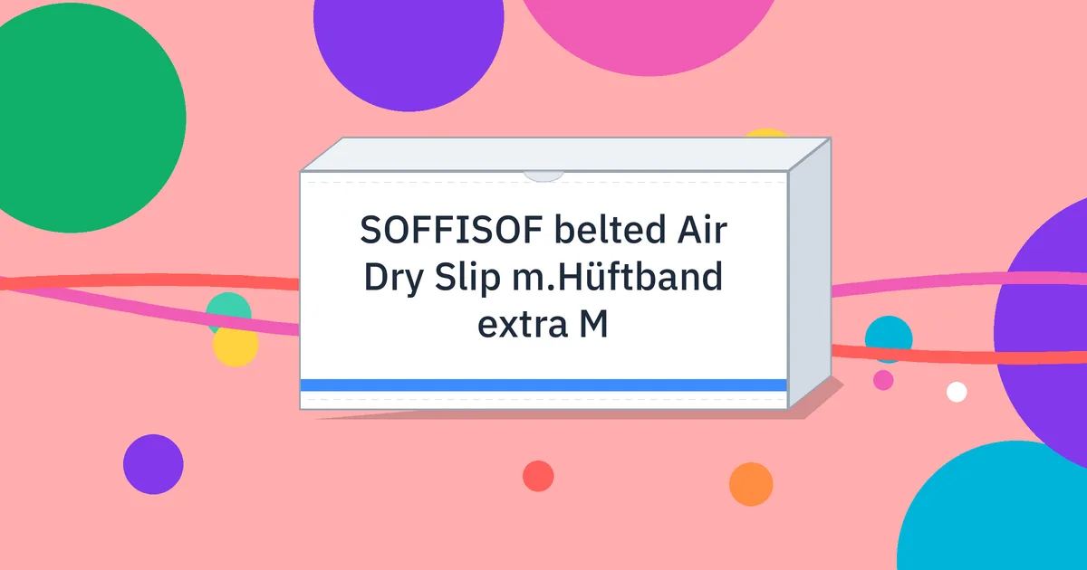 Symbolbild: Packung mit der Aufschrift SOFFISOF belted Air Dry Slip m.Hüftband extra M (PZN 10095958) – Verfügbarkeit und Bezug in Apotheken in Frankfurt am Main