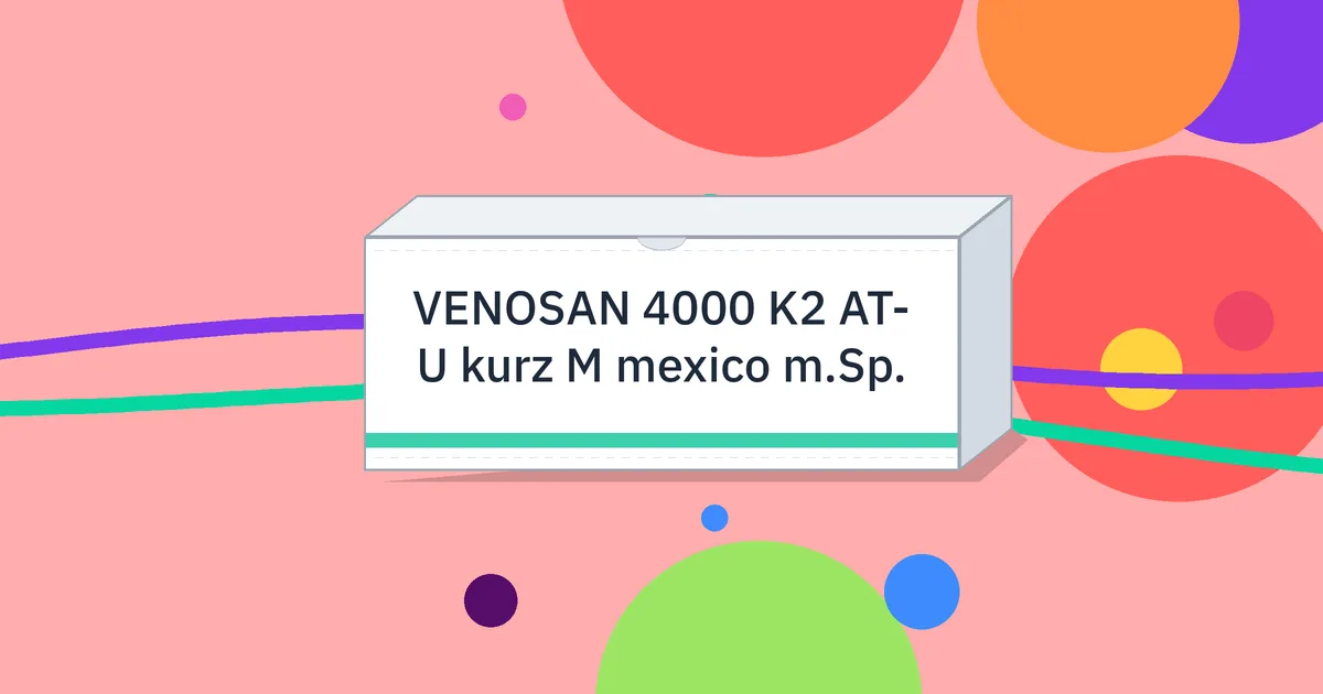 Symbolbild: Packung mit der Aufschrift VENOSAN 4000 K2 AT-U kurz M mexico m.Sp. (PZN 14424353) – Verfügbarkeit und Bezug in Apotheken in Frankfurt am Main