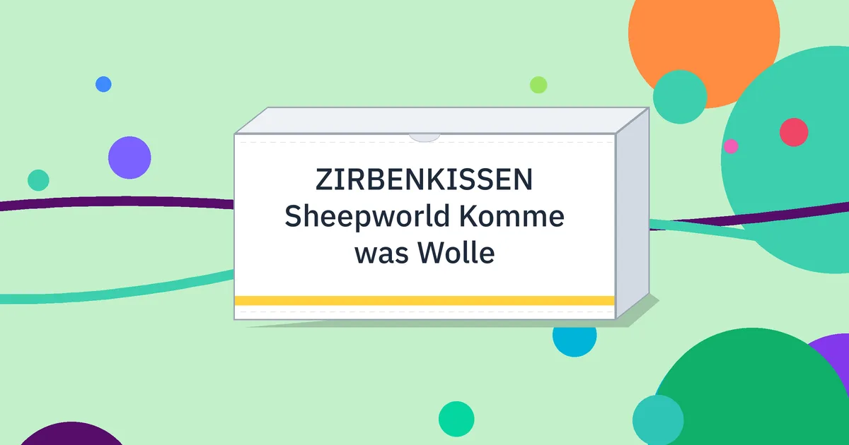 Symbolbild: Packung mit der Aufschrift ZIRBENKISSEN Sheepworld Komme was Wolle (PZN 20539540) – Verfügbarkeit und Bezug in Apotheken in Frankfurt am Main