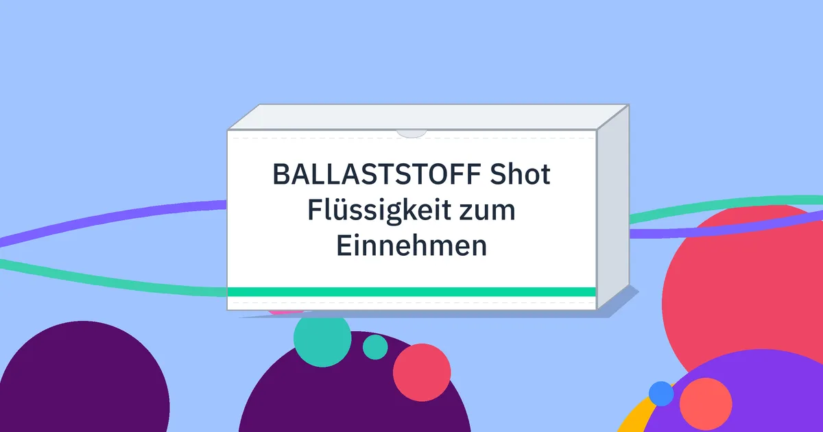 Symbolbild: Packung mit der Aufschrift BALLASTSTOFF Shot Flüssigkeit zum Einnehmen (PZN 20339373) – Verfügbarkeit und Bezug in Apotheken in Frankfurt am Main