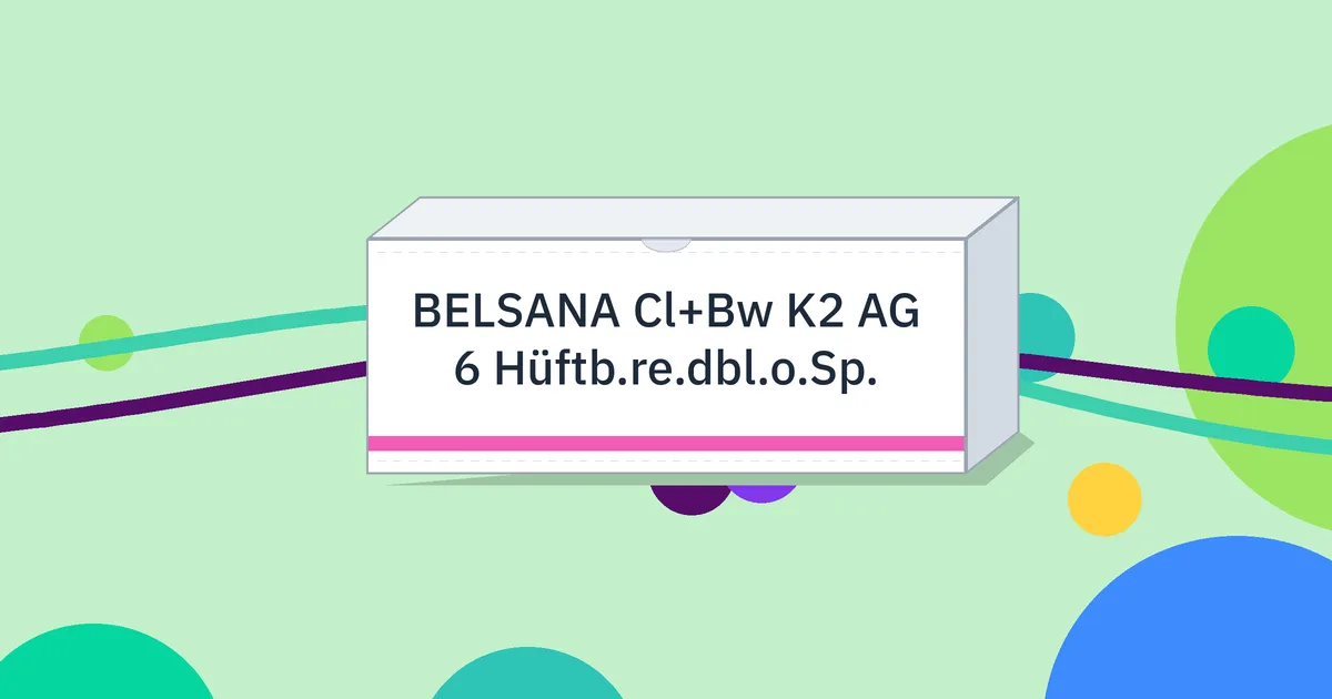 Symbolbild: Packung mit der Aufschrift BELSANA Cl+Bw K2 AG 6 Hüftb.re.dbl.o.Sp. (PZN 15628460) – Verfügbarkeit und Bezug in Apotheken in Frankfurt am Main