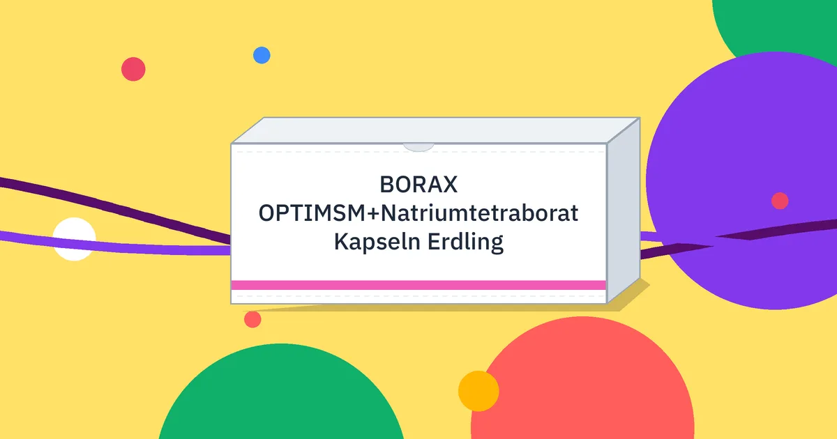 Symbolbild: Packung mit der Aufschrift BORAX OPTIMSM+Natriumtetraborat Kapseln Erdling (PZN 18205814) – Verfügbarkeit und Bezug in Apotheken in Frankfurt am Main