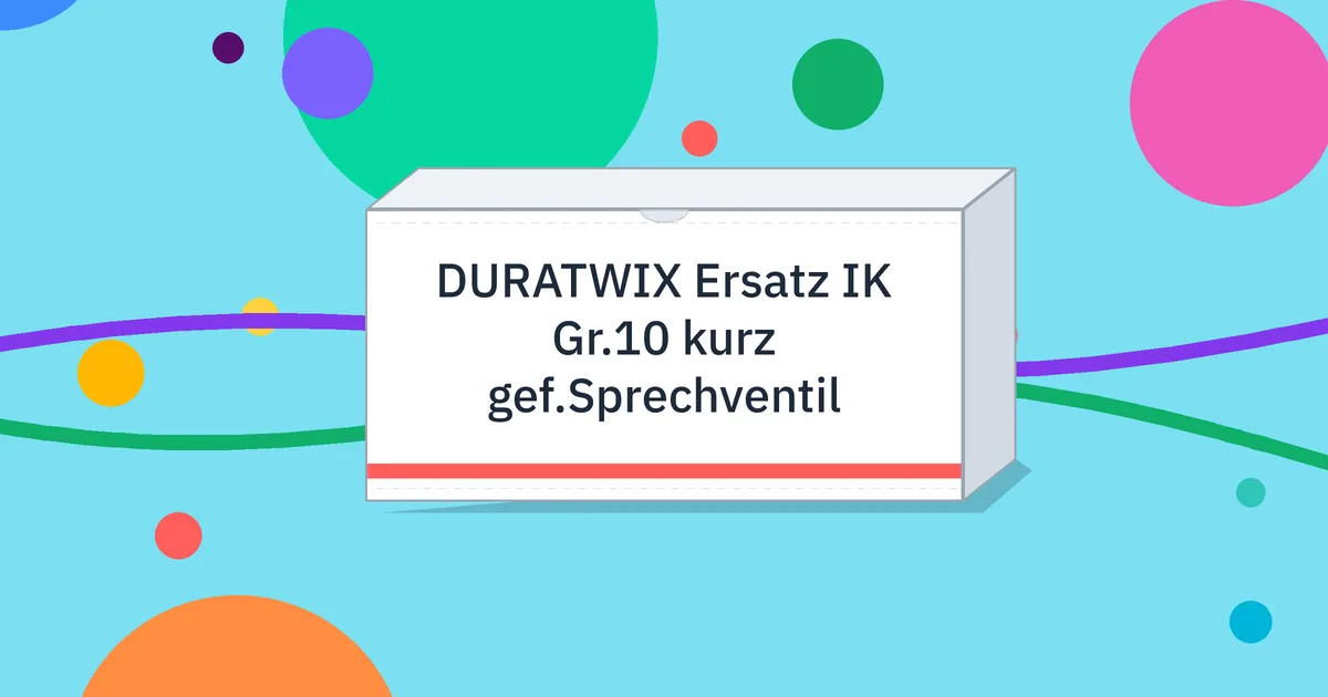 Symbolbild: Packung mit der Aufschrift DURATWIX Ersatz IK Gr.10 kurz gef.Sprechventil (PZN 06987510) – Verfügbarkeit und Bezug in Apotheken in Frankfurt am Main