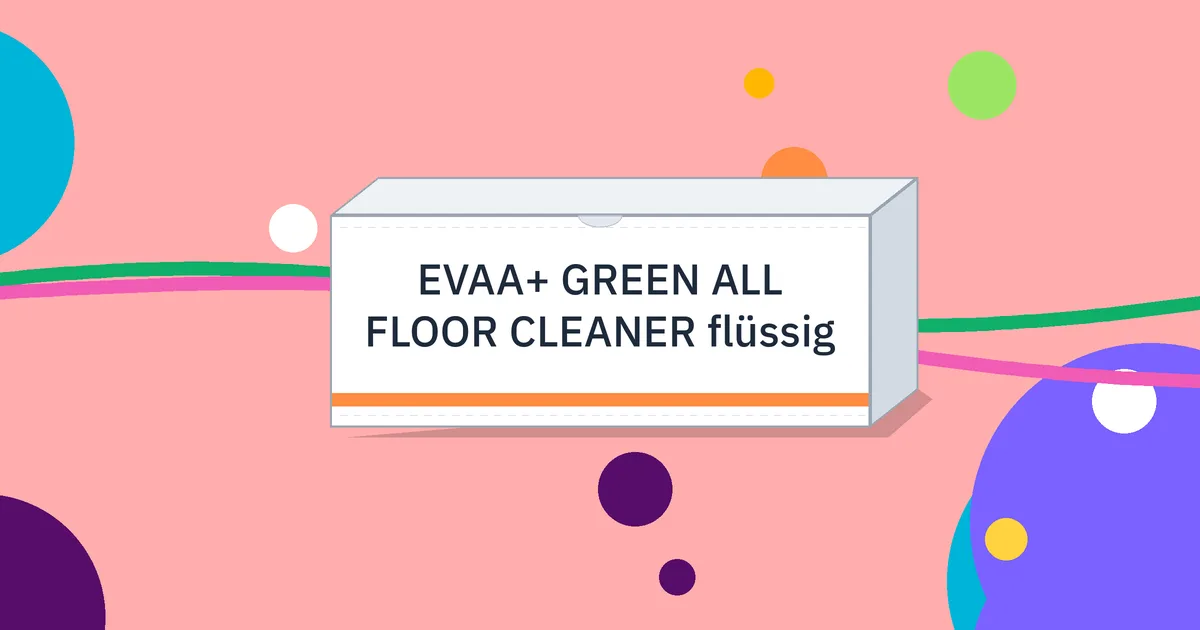 Symbolbild: Packung mit der Aufschrift EVAA+ GREEN ALL FLOOR CLEANER flüssig (PZN 18363542) – Verfügbarkeit und Bezug in Apotheken in Frankfurt am Main