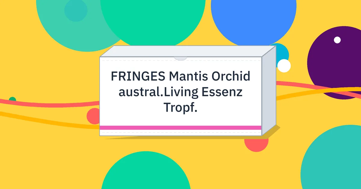 Symbolbild: Packung mit der Aufschrift FRINGES Mantis Orchid austral.Living Essenz Tropf. (PZN 05009572) – Verfügbarkeit und Bezug in Apotheken in Frankfurt am Main