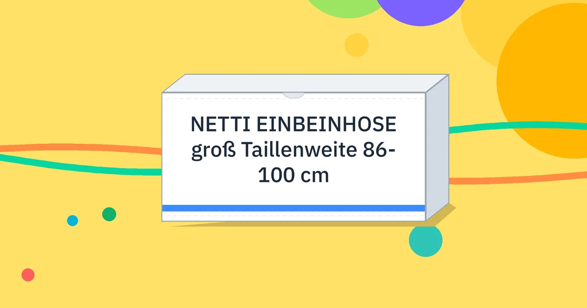Symbolbild: Packung mit der Aufschrift NETTI EINBEINHOSE groß Taillenweite 86-100 cm (PZN 18411399) – Verfügbarkeit und Bezug in Apotheken in Frankfurt am Main