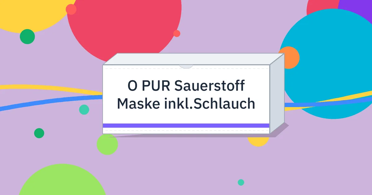 Symbolbild: Packung mit der Aufschrift O PUR Sauerstoff Maske inkl.Schlauch (PZN 03044245) – Verfügbarkeit und Bezug in Apotheken in Frankfurt am Main