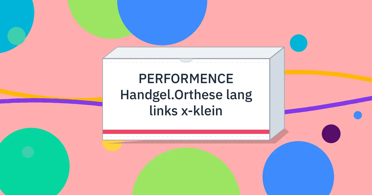 Symbolbild: Packung mit der Aufschrift PERFORMENCE Handgel.Orthese lang links x-klein (PZN 06644081) – Verfügbarkeit und Bezug in Apotheken in Frankfurt am Main