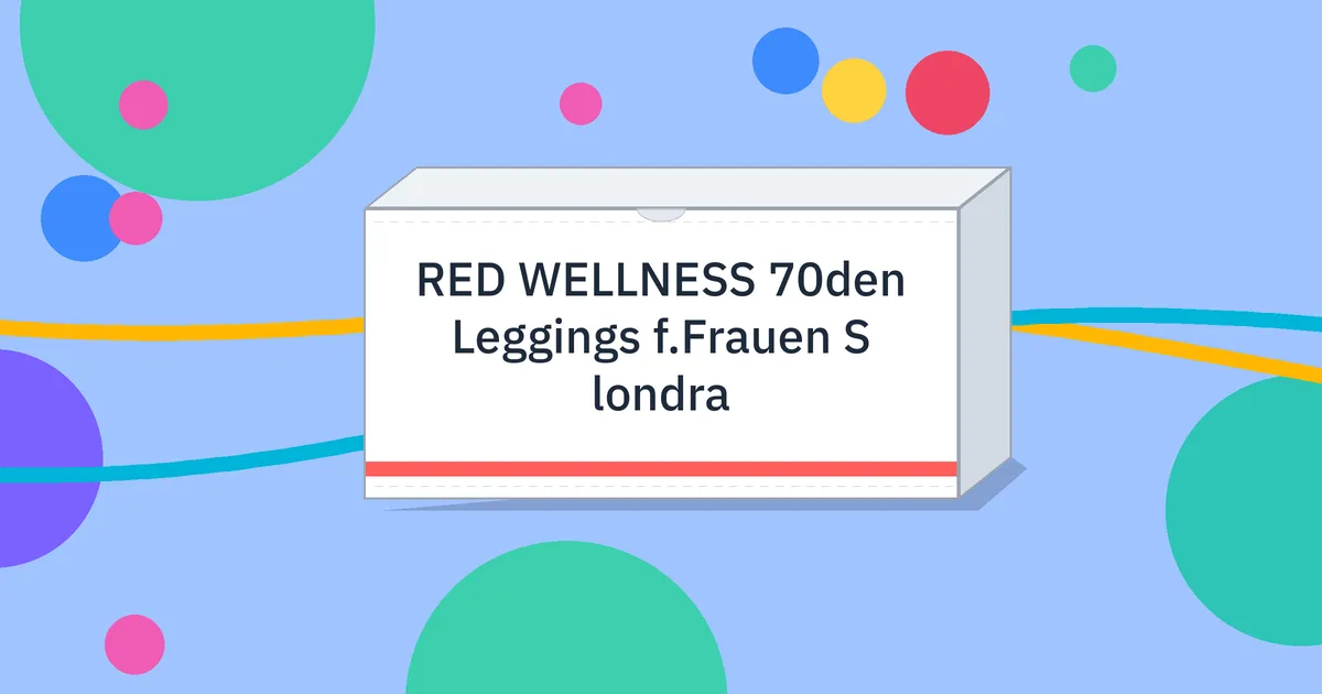 Symbolbild: Packung mit der Aufschrift RED WELLNESS 70den Leggings f.Frauen S londra (PZN 16175032) – Verfügbarkeit und Bezug in Apotheken in Frankfurt am Main