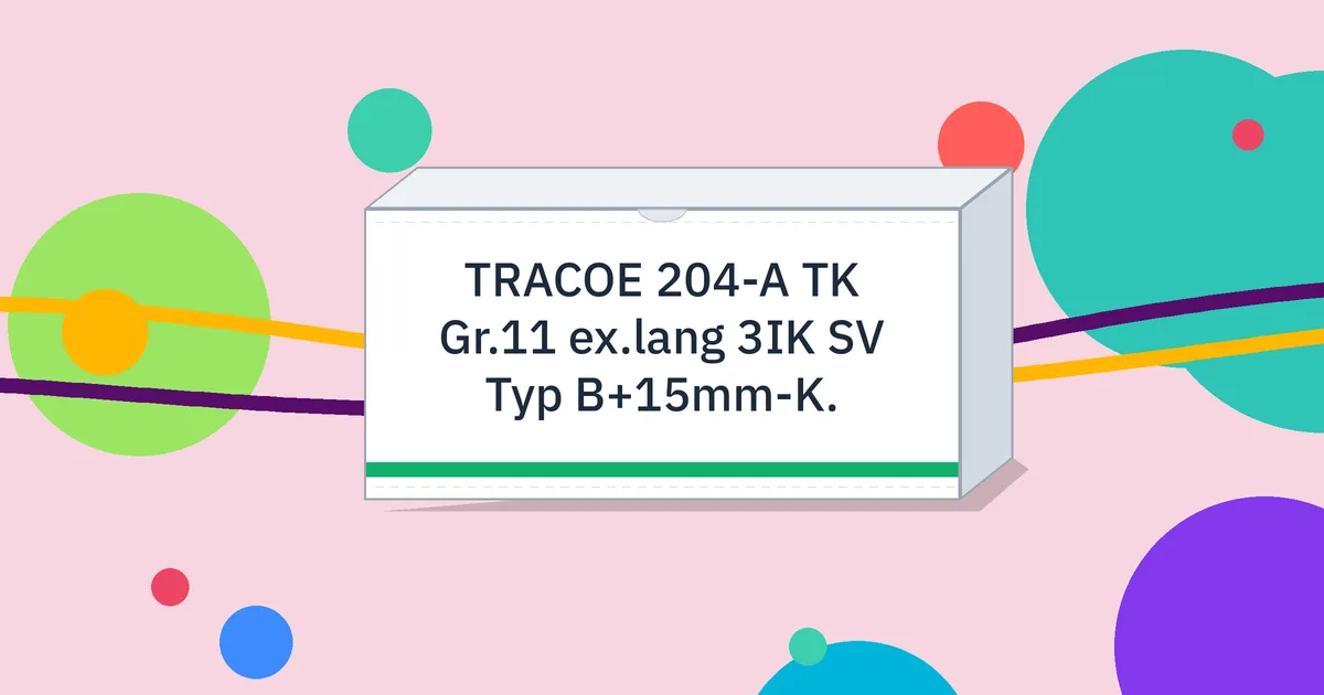 Symbolbild: Packung mit der Aufschrift TRACOE 204-A TK Gr.11 ex.lang 3IK SV Typ B+15mm-K. (PZN 02719304) – Verfügbarkeit und Bezug in Apotheken in Frankfurt am Main