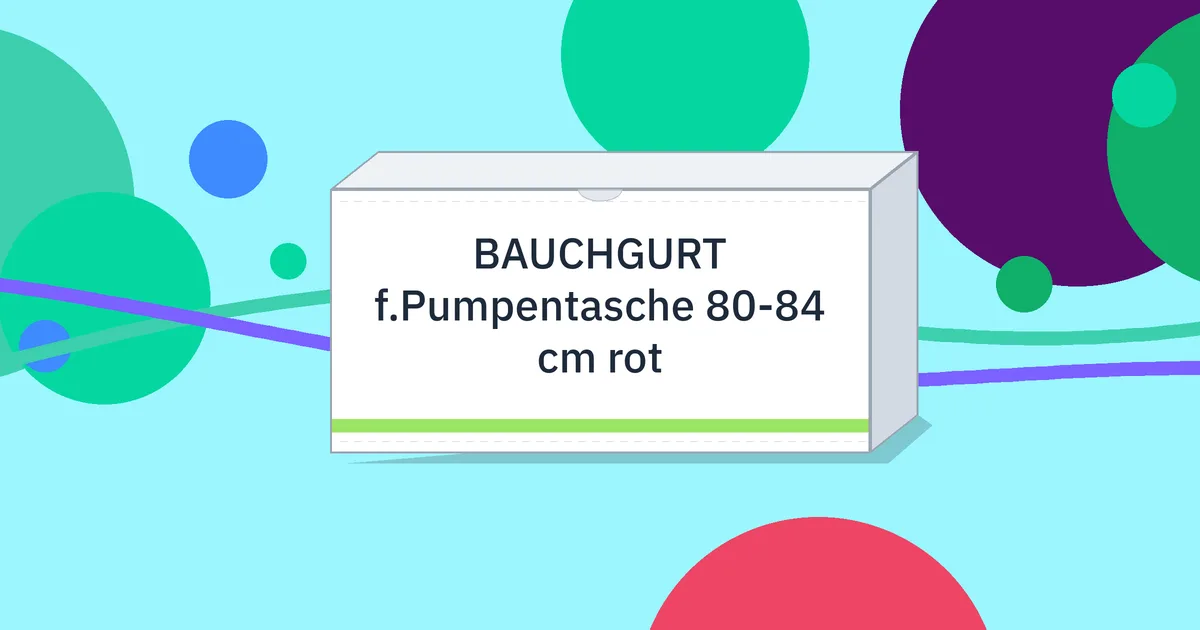 Symbolbild: Packung mit der Aufschrift BAUCHGURT f.Pumpentasche 80-84 cm rot (PZN 12461574) – Verfügbarkeit und Bezug in Apotheken in Frankfurt am Main