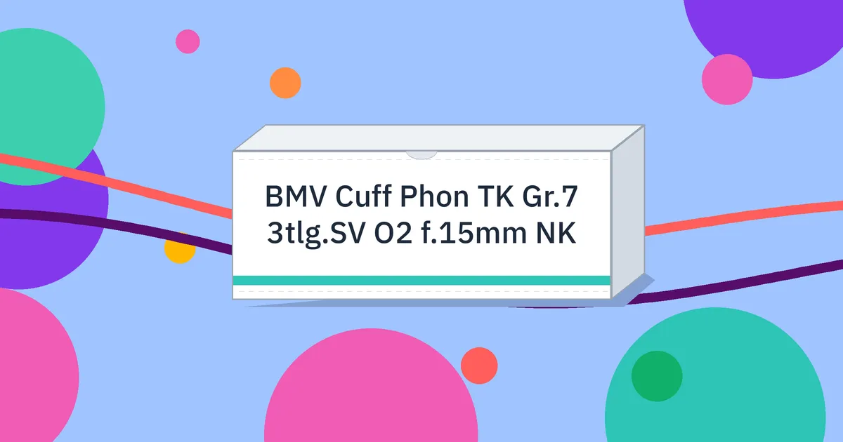 Symbolbild: Packung mit der Aufschrift BMV Cuff Phon TK Gr.7 3tlg.SV O2 f.15mm NK (PZN 18383852) – Verfügbarkeit und Bezug in Apotheken in Frankfurt am Main
