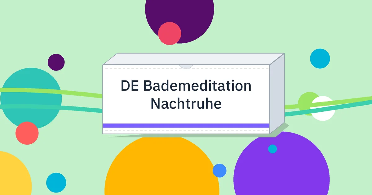 Symbolbild: Packung mit der Aufschrift DE Bademeditation Nachtruhe (PZN 15890838) – Verfügbarkeit und Bezug in Apotheken in Frankfurt am Main