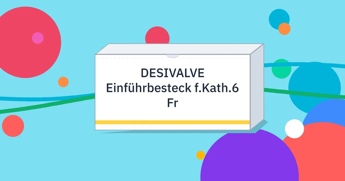 Symbolbild: Packung mit der Aufschrift DESIVALVE Einführbesteck f.Kath.6 Fr (PZN 09381305) – Verfügbarkeit und Bezug in Apotheken in Frankfurt am Main