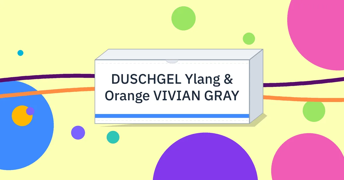 Symbolbild: Packung mit der Aufschrift DUSCHGEL Ylang & Orange VIVIAN GRAY (PZN 19809112) – Verfügbarkeit und Bezug in Apotheken in Frankfurt am Main
