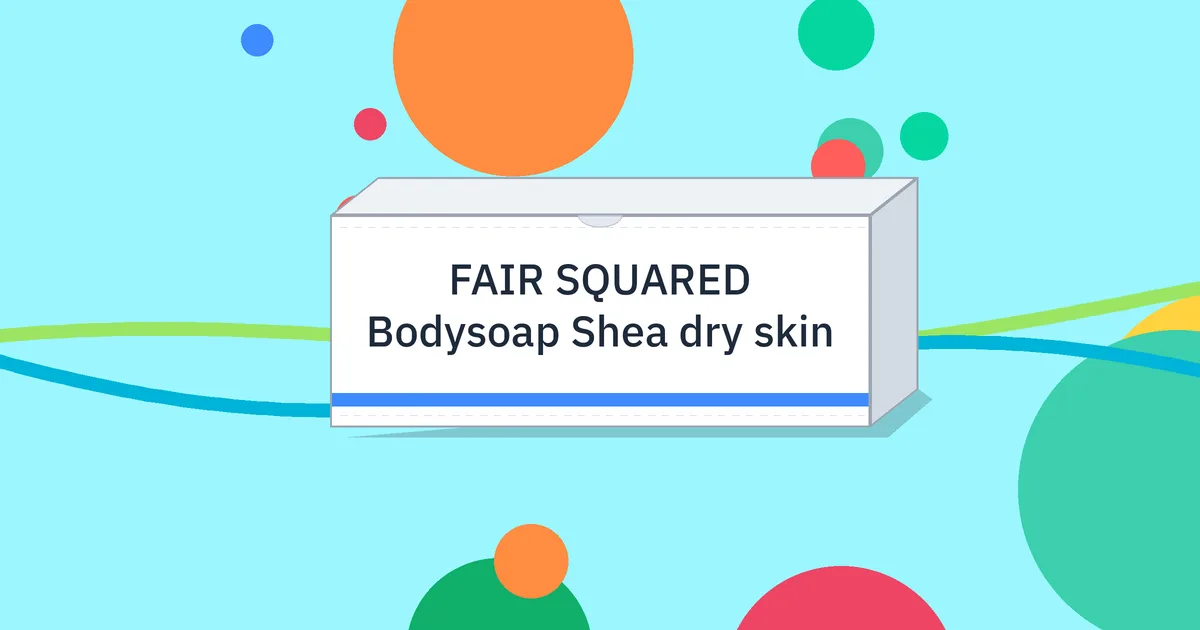 Symbolbild: Packung mit der Aufschrift FAIR SQUARED Bodysoap Shea dry skin (PZN 16163000) – Verfügbarkeit und Bezug in Apotheken in Frankfurt am Main