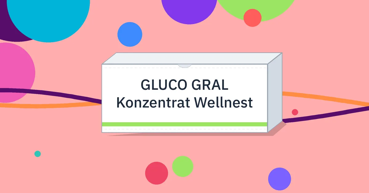 Symbolbild: Packung mit der Aufschrift GLUCO GRAL Konzentrat Wellnest (PZN 08458721) – Verfügbarkeit und Bezug in Apotheken in Frankfurt am Main