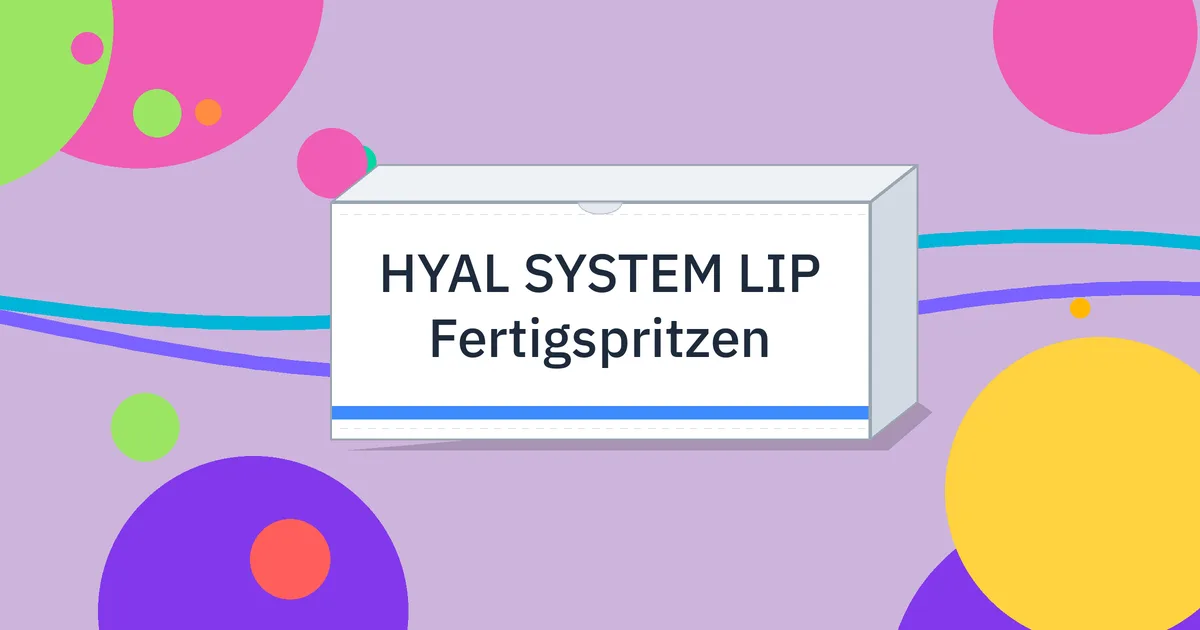 Symbolbild: Packung mit der Aufschrift HYAL SYSTEM LIP Fertigspritzen (PZN 19306813) – Verfügbarkeit und Bezug in Apotheken in Frankfurt am Main