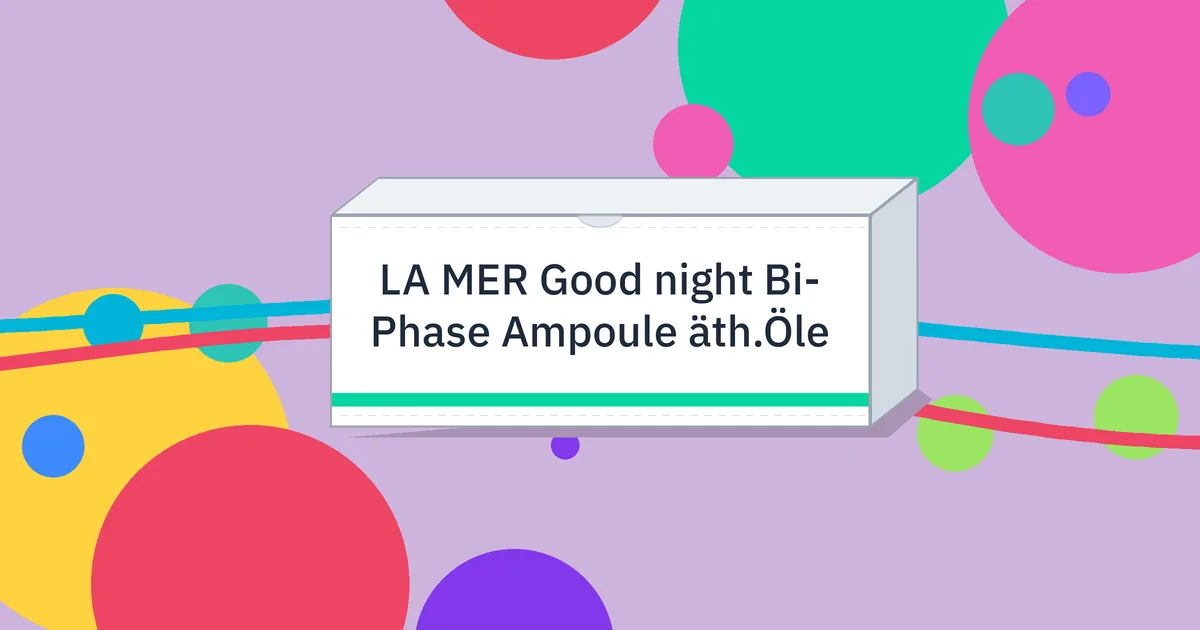 Symbolbild: Packung mit der Aufschrift LA MER Good night Bi-Phase Ampoule äth.Öle (PZN 16498568) – Verfügbarkeit und Bezug in Apotheken in Frankfurt am Main