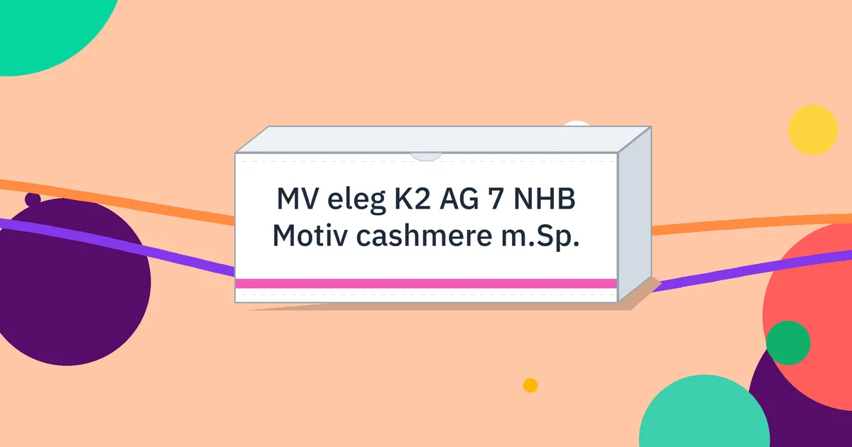 Symbolbild: Packung mit der Aufschrift MV eleg K2 AG 7 NHB Motiv cashmere m.Sp. (PZN 15721739) – Verfügbarkeit und Bezug in Apotheken in Frankfurt am Main
