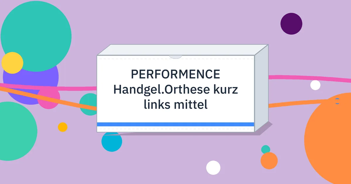 Symbolbild: Packung mit der Aufschrift PERFORMENCE Handgel.Orthese kurz links mittel (PZN 04497552) – Verfügbarkeit und Bezug in Apotheken in Frankfurt am Main