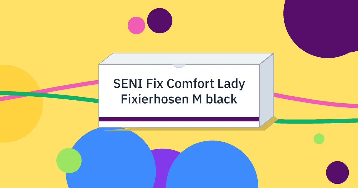 Symbolbild: Packung mit der Aufschrift SENI Fix Comfort Lady Fixierhosen M black (PZN 20286518) – Verfügbarkeit und Bezug in Apotheken in Frankfurt am Main