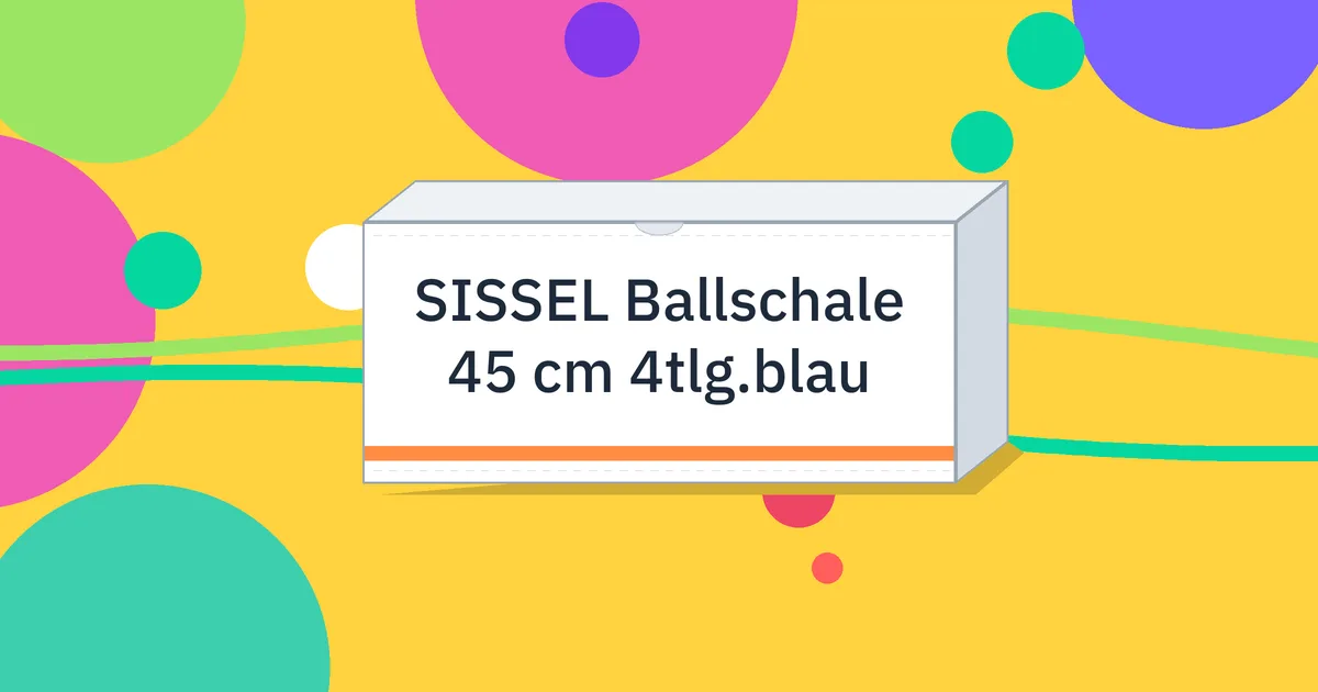 Symbolbild: Packung mit der Aufschrift SISSEL Ballschale 45 cm 4tlg.blau (PZN 06400321) – Verfügbarkeit und Bezug in Apotheken in Frankfurt am Main