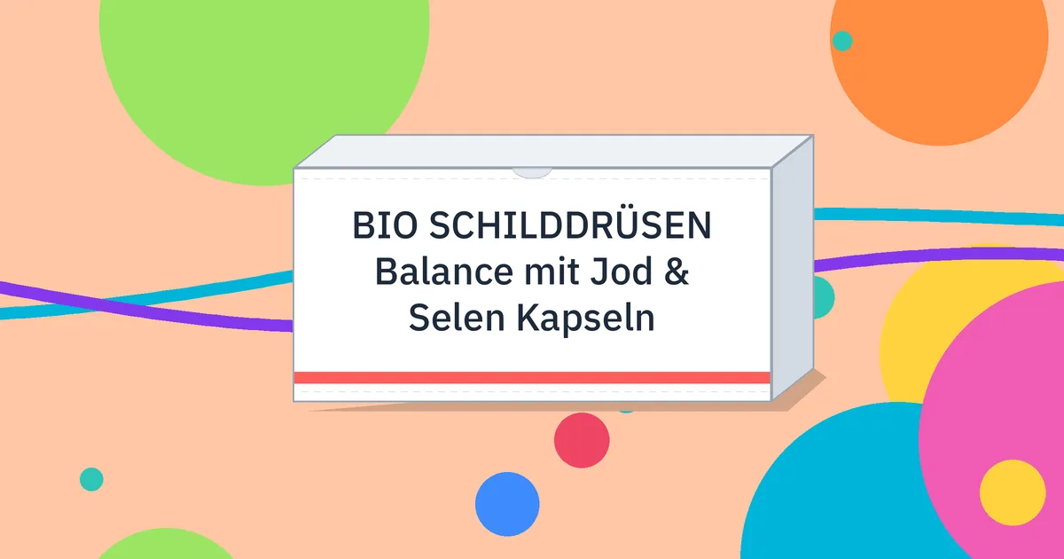 Symbolbild: Packung mit der Aufschrift BIO SCHILDDRÜSEN Balance mit Jod & Selen Kapseln (PZN 18362175) – Verfügbarkeit und Bezug in Apotheken in Frankfurt am Main