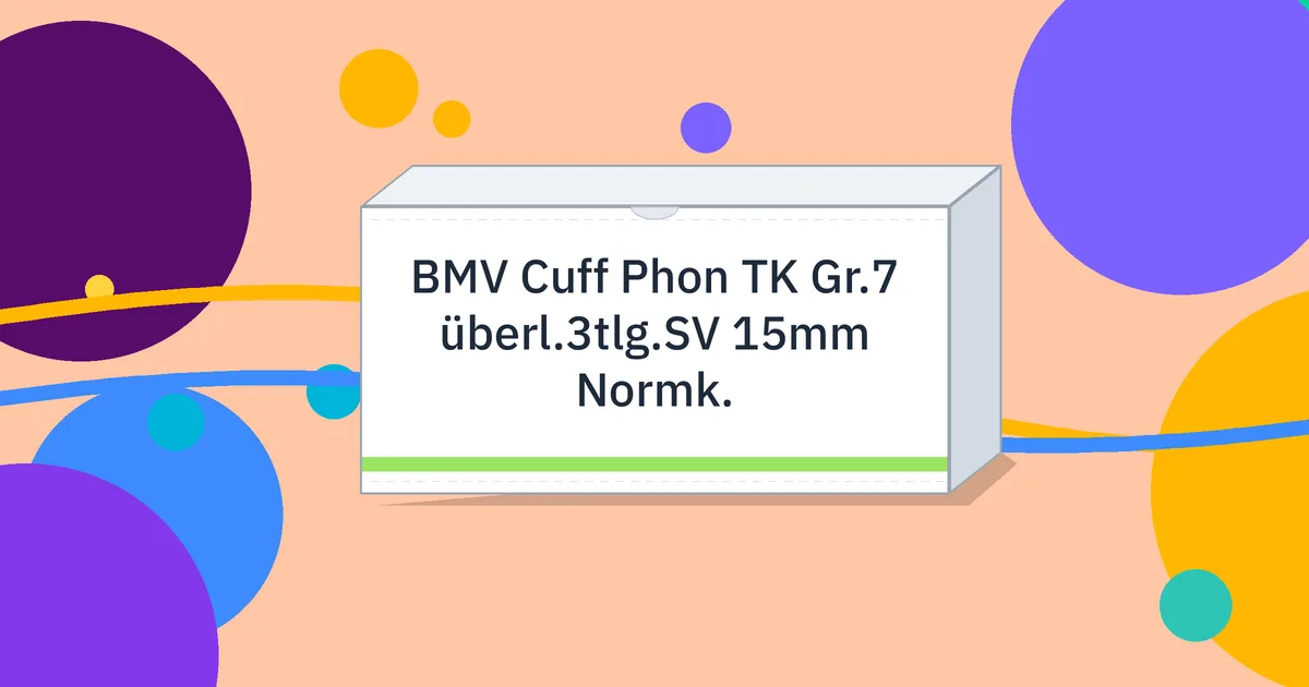 Symbolbild: Packung mit der Aufschrift BMV Cuff Phon TK Gr.7 überl.3tlg.SV 15mm Normk. (PZN 18383680) – Verfügbarkeit und Bezug in Apotheken in Frankfurt am Main