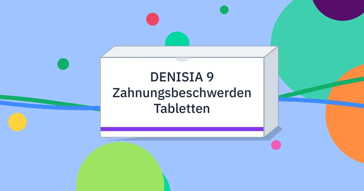 Symbolbild: Packung mit der Aufschrift DENISIA 9 Zahnungsbeschwerden Tabletten (PZN 08494349) – Verfügbarkeit und Bezug in Apotheken in Frankfurt am Main