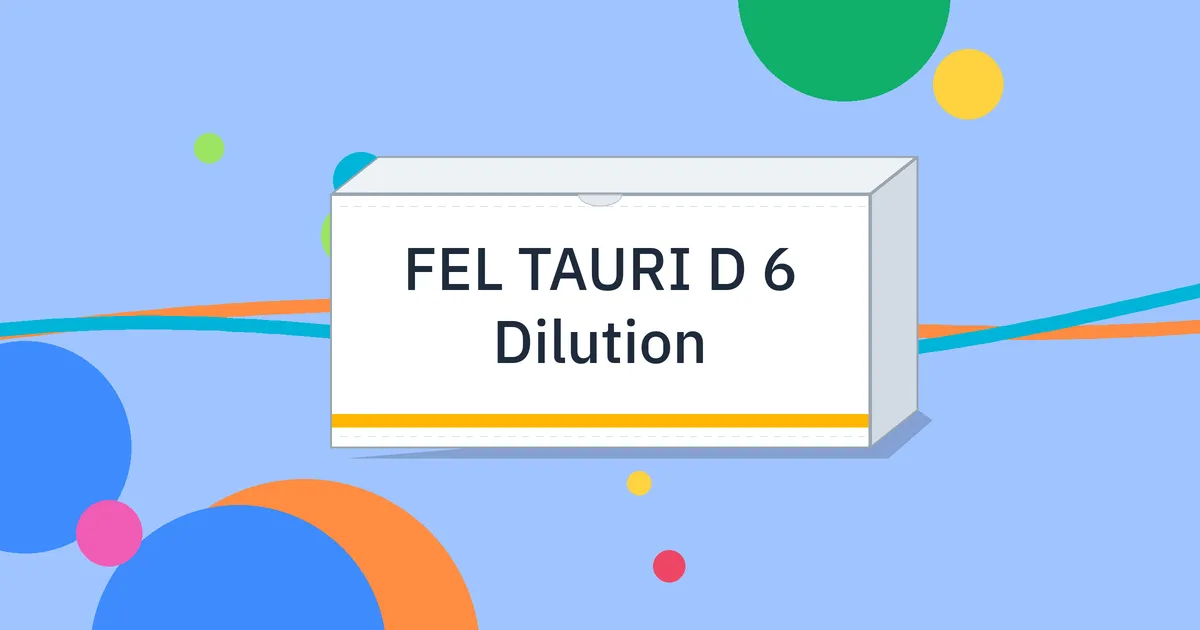 Symbolbild: Packung mit der Aufschrift FEL TAURI D 6 Dilution (PZN 02613712) – Verfügbarkeit und Bezug in Apotheken in Frankfurt am Main