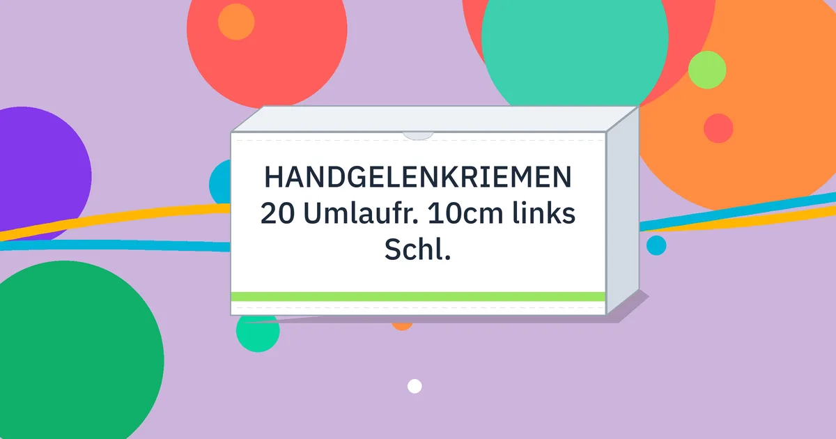 Symbolbild: Packung mit der Aufschrift HANDGELENKRIEMEN 20 Umlaufr. 10cm links Schl. (PZN 01963195) – Verfügbarkeit und Bezug in Apotheken in Frankfurt am Main