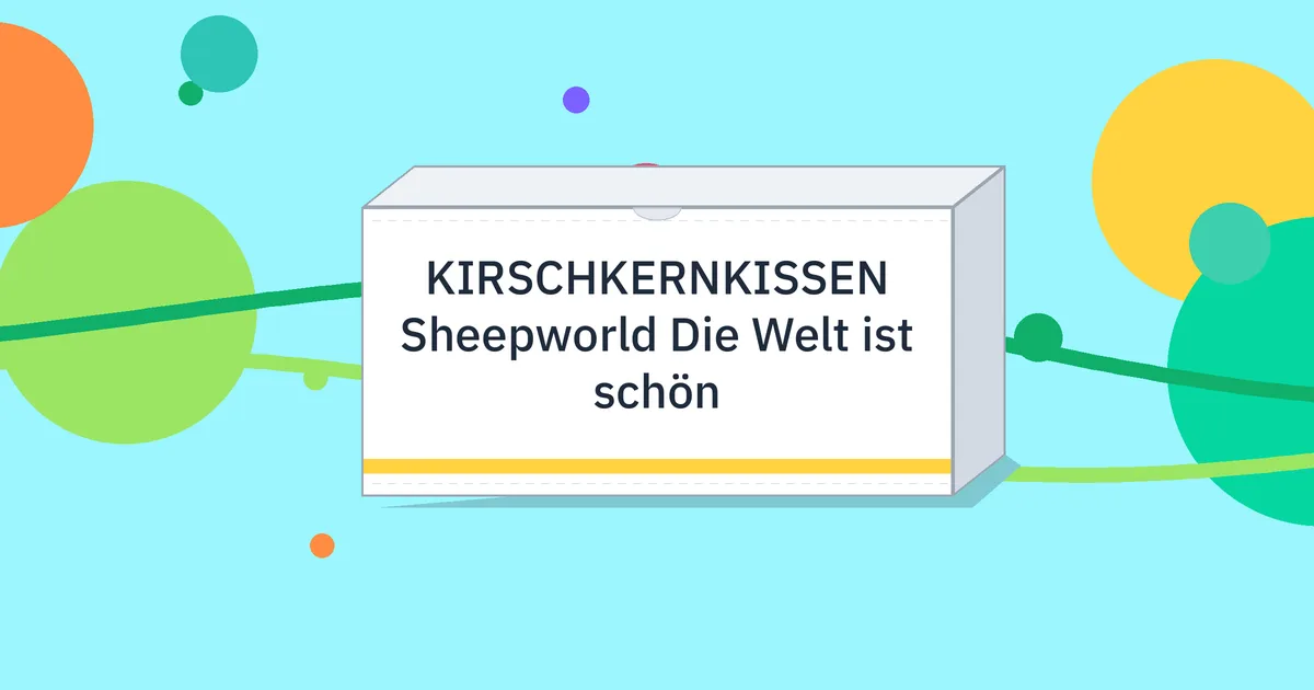 Symbolbild: Packung mit der Aufschrift KIRSCHKERNKISSEN Sheepworld Die Welt ist schön (PZN 20538517) – Verfügbarkeit und Bezug in Apotheken in Frankfurt am Main