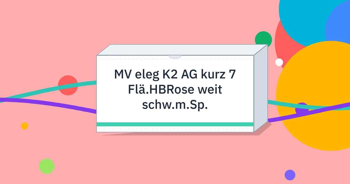 Symbolbild: Packung mit der Aufschrift MV eleg K2 AG kurz 7 Flä.HBRose weit schw.m.Sp. (PZN 15707171) – Verfügbarkeit und Bezug in Apotheken in Frankfurt am Main
