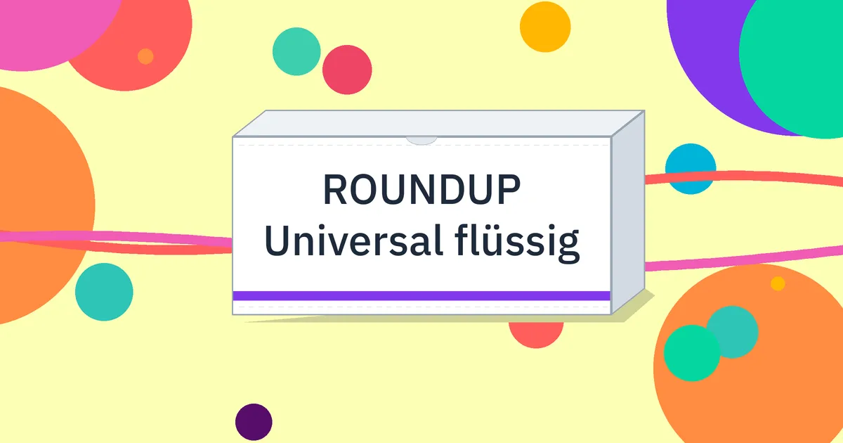 Symbolbild: Packung mit der Aufschrift ROUNDUP Universal flüssig (PZN 17556718) – Verfügbarkeit und Bezug in Apotheken in Frankfurt am Main