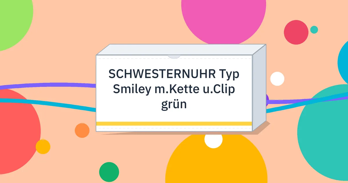 Symbolbild: Packung mit der Aufschrift SCHWESTERNUHR Typ Smiley m.Kette u.Clip grün (PZN 09254191) – Verfügbarkeit und Bezug in Apotheken in Frankfurt am Main