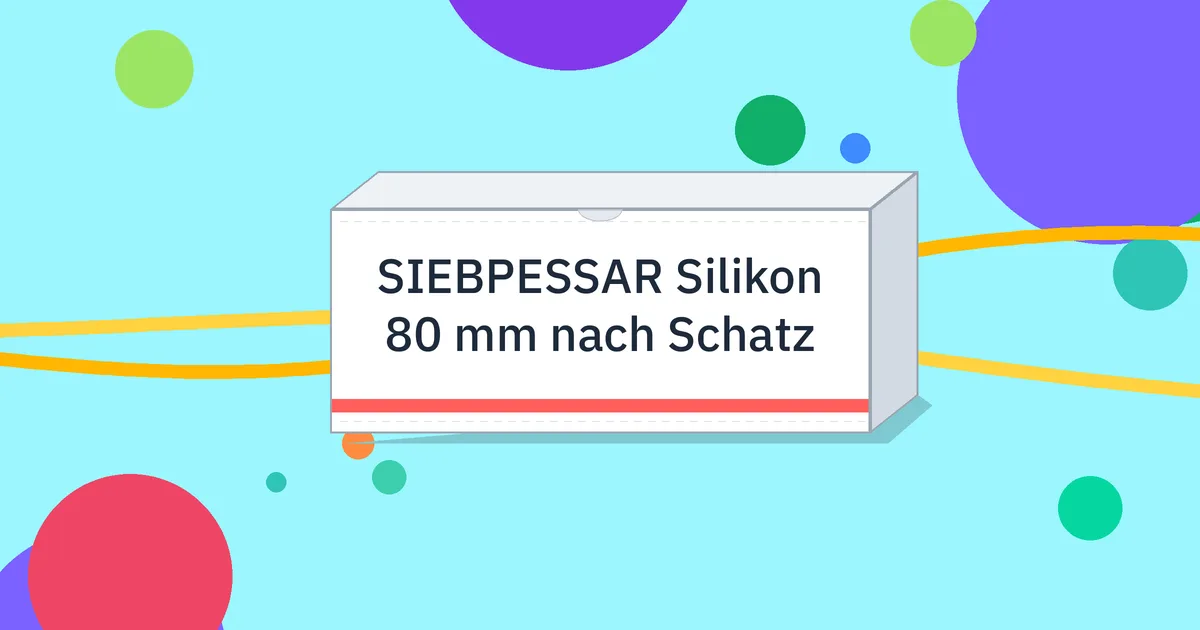 Symbolbild: Packung mit der Aufschrift SIEBPESSAR Silikon 80 mm nach Schatz (PZN 03500217) – Verfügbarkeit und Bezug in Apotheken in Frankfurt am Main