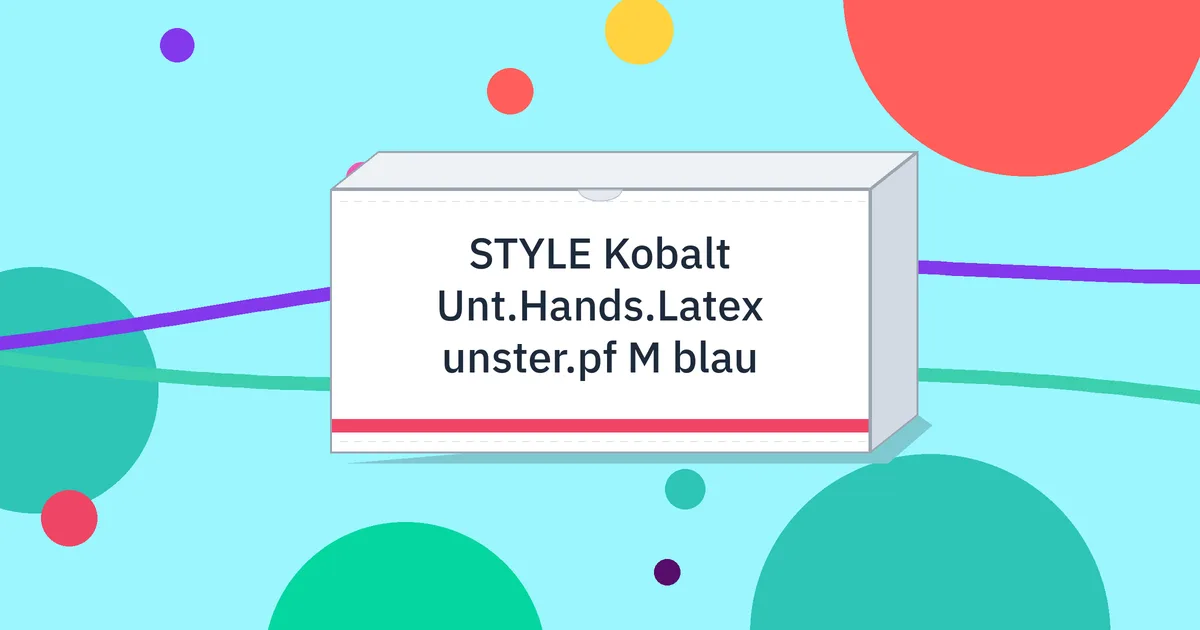 Symbolbild: Packung mit der Aufschrift STYLE Kobalt Unt.Hands.Latex unster.pf M blau (PZN 15566167) – Verfügbarkeit und Bezug in Apotheken in Frankfurt am Main