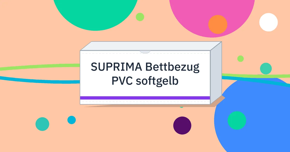 Symbolbild: Packung mit der Aufschrift SUPRIMA Bettbezug PVC softgelb (PZN 02211623) – Verfügbarkeit und Bezug in Apotheken in Frankfurt am Main