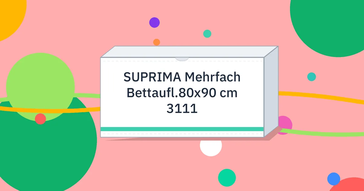 Symbolbild: Packung mit der Aufschrift SUPRIMA Mehrfach Bettaufl.80x90 cm 3111 (PZN 09197932) – Verfügbarkeit und Bezug in Apotheken in Frankfurt am Main