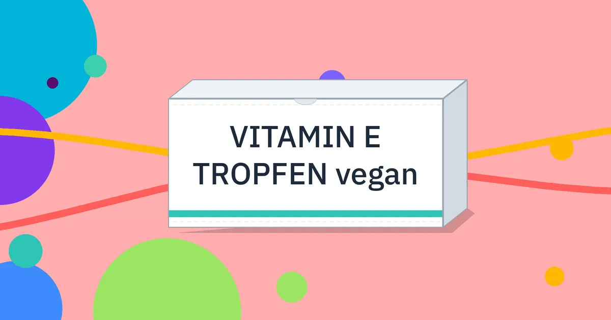Symbolbild: Packung mit der Aufschrift VITAMIN E TROPFEN vegan (PZN 20165832) – Verfügbarkeit und Bezug in Apotheken in Frankfurt am Main