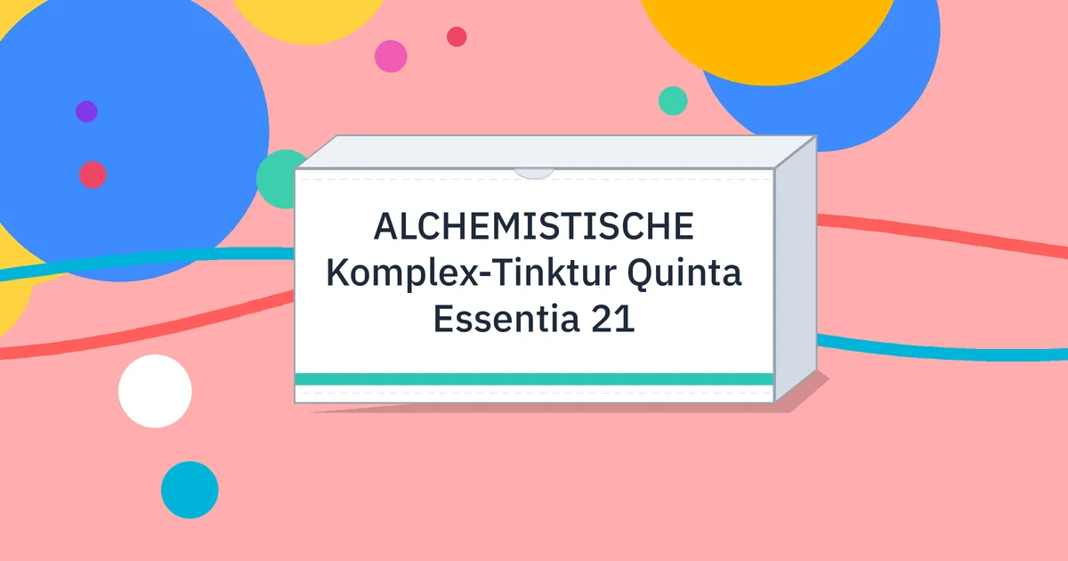 Symbolbild: Packung mit der Aufschrift ALCHEMISTISCHE Komplex-Tinktur Quinta Essentia 21 (PZN 18067068) – Verfügbarkeit und Bezug in Apotheken in Frankfurt am Main