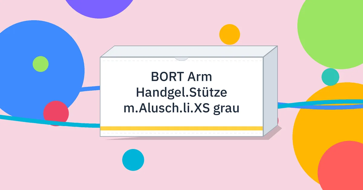 Symbolbild: Packung mit der Aufschrift BORT Arm Handgel.Stütze m.Alusch.li.XS grau (PZN 17843228) – Verfügbarkeit und Bezug in Apotheken in Frankfurt am Main