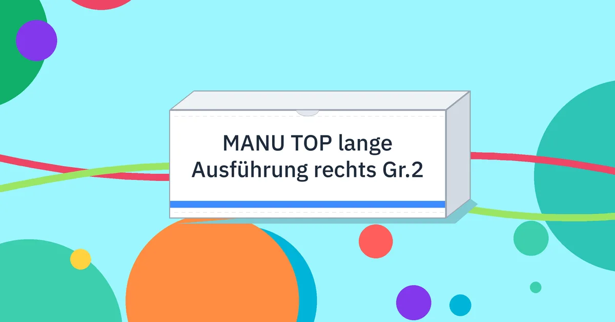 Symbolbild: Packung mit der Aufschrift MANU TOP lange Ausführung rechts Gr.2 (PZN 02885296) – Verfügbarkeit und Bezug in Apotheken in Frankfurt am Main