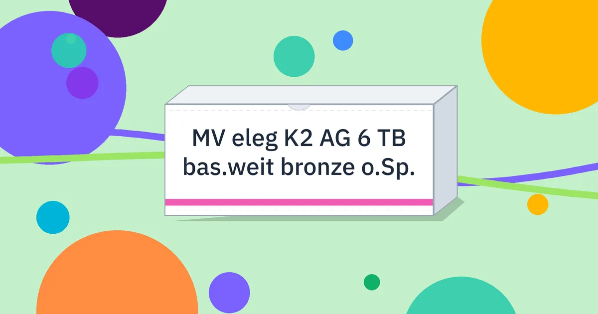 Symbolbild: Packung mit der Aufschrift MV eleg K2 AG 6 TB bas.weit bronze o.Sp. (PZN 14719841) – Verfügbarkeit und Bezug in Apotheken in Frankfurt am Main