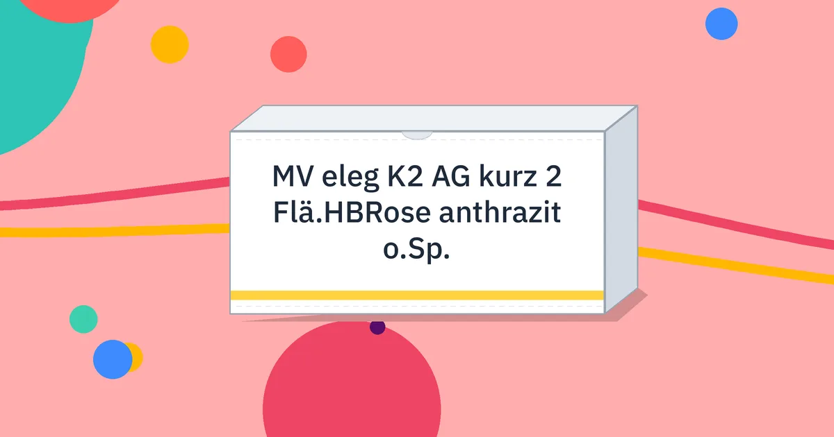 Symbolbild: Packung mit der Aufschrift MV eleg K2 AG kurz 2 Flä.HBRose anthrazit o.Sp. (PZN 15703428) – Verfügbarkeit und Bezug in Apotheken in Frankfurt am Main